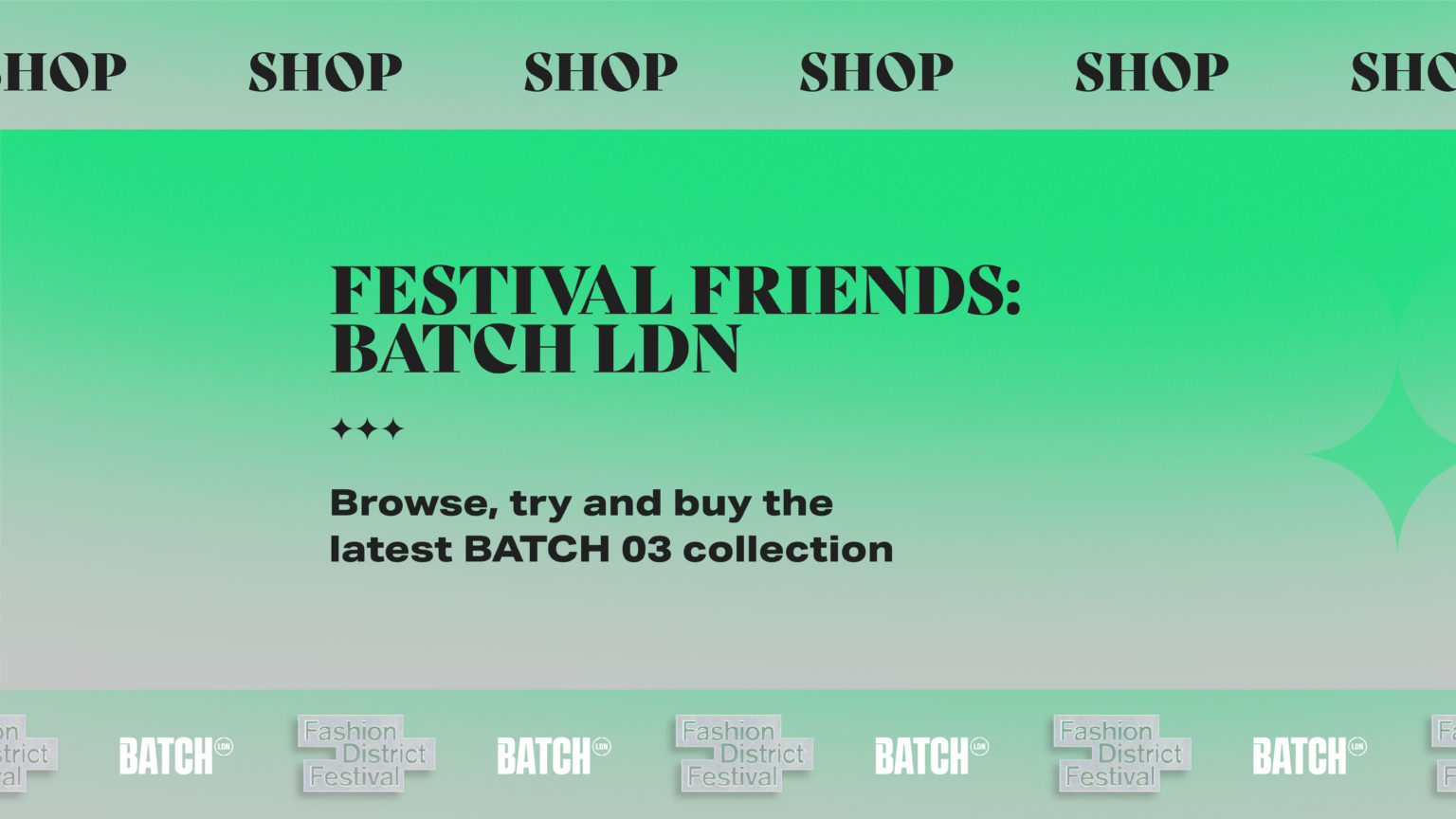 Fashion District - SHOP – Festival Friends: Batch LDN
